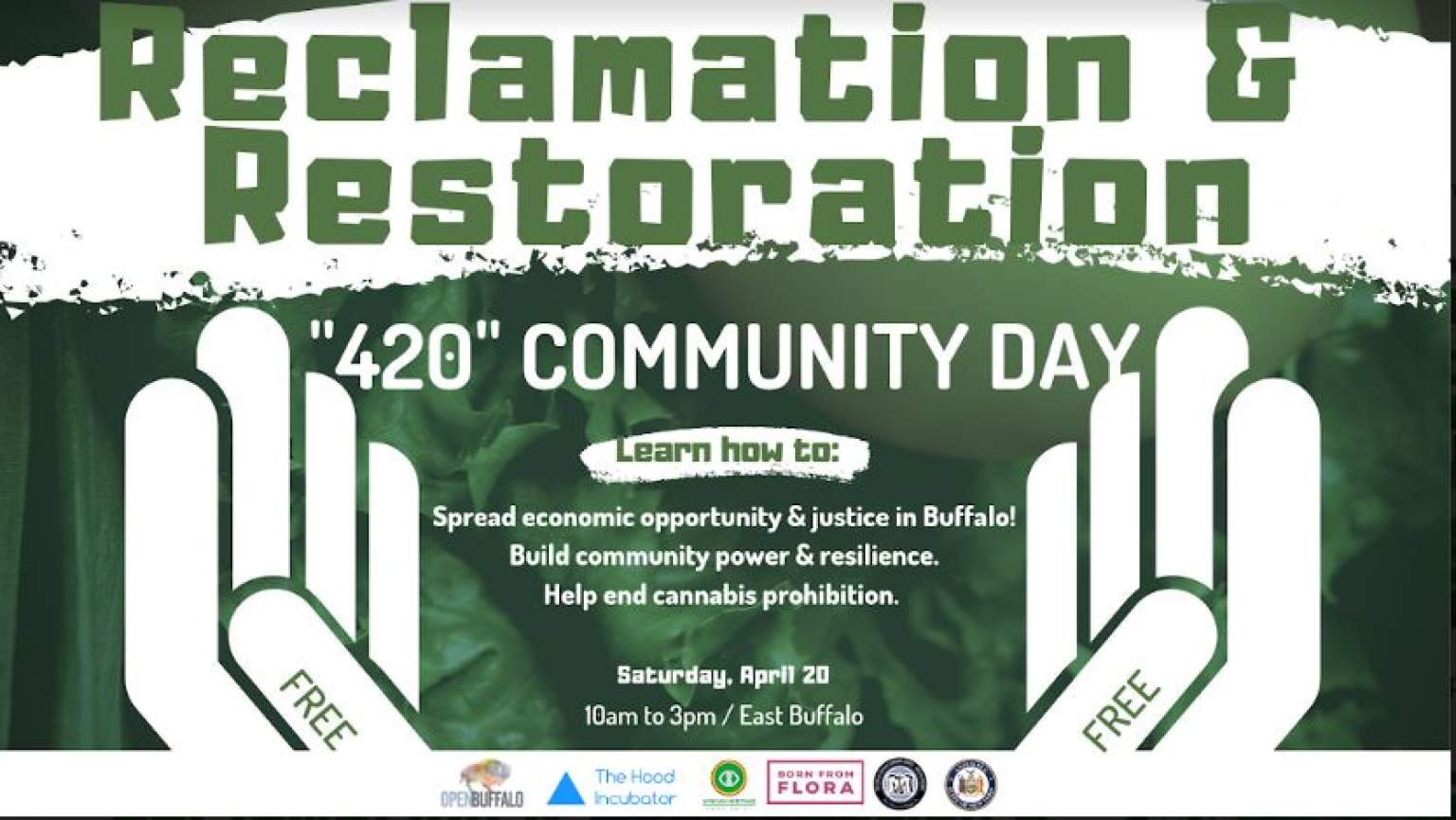 "Reclamation & Restoration" 420 Community Day - Open Buffalo - Buffalo, NY